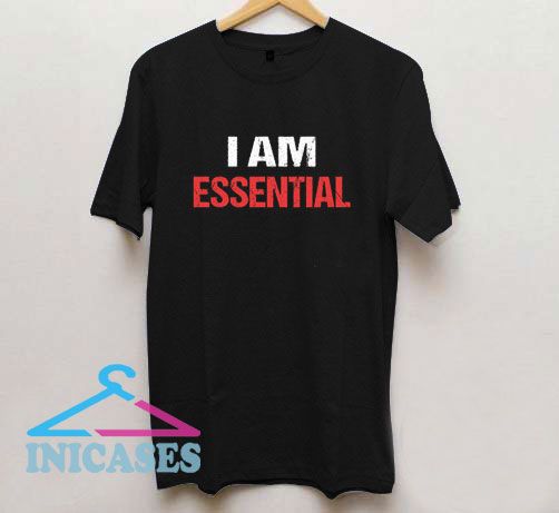 I am Essential Letter T Shirt